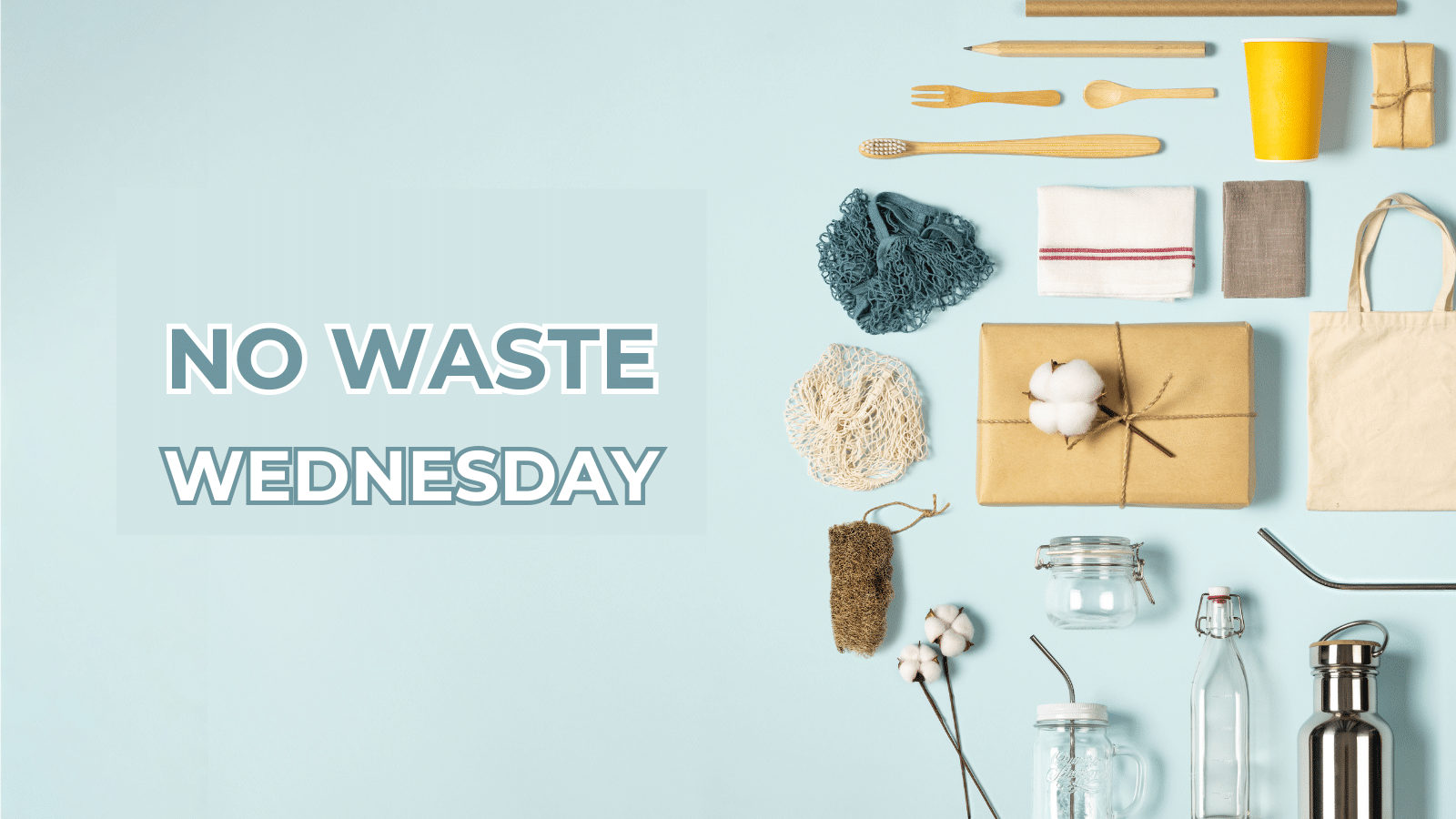 No Waste Wednesday | Green-Schools